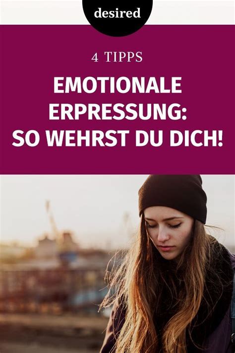 4 Tipps So Kannst Du Dich Gegen Emotionale Erpressung Wehren