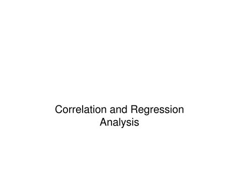 Ppt Correlation And Regression Analysis Powerpoint Presentation Free