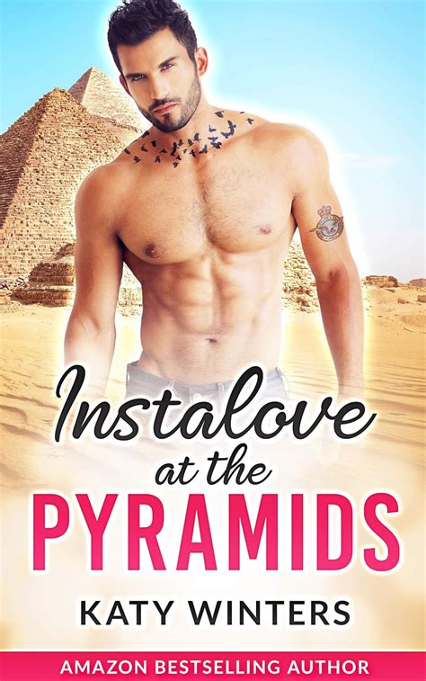 Instalove At The Pyramids An Instalove Possessive Romance Ott Alpha