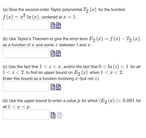 Solved A Give The Second Order Taylor Polynomial T2 X For