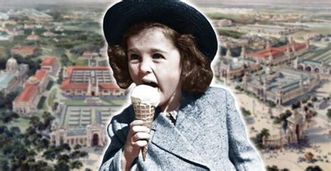The Invention Of The Ice Cream Cone At The 1904 St Louis Worlds Fair