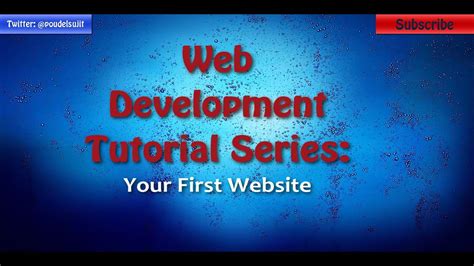 1 web development tutorial your first website youtube