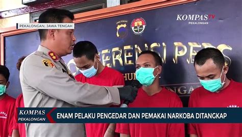 Enam Pelaku Pengedar Dan Pemakai Narkoba Ditangkap Video Dailymotion