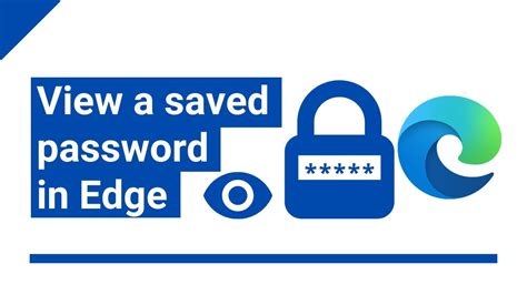 how to view a saved password in microsoft edge step by step youtube
