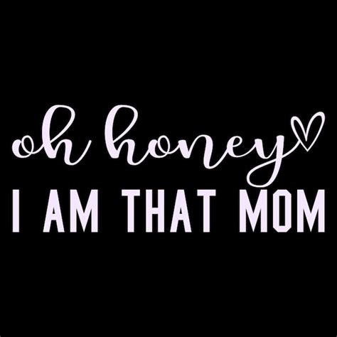 Premium Vector Oh Honey Im That Mom Mothers Day T Shirt