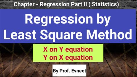 regression by least square method x on y and y on x regression