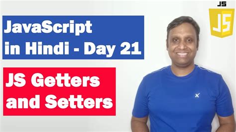 javascript getters and setters step by step javascript in hindi