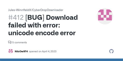 [bug] download failed with error unicode encode error · issue 412