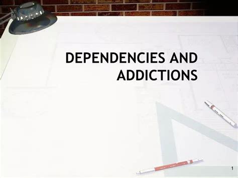 Ppt Dependencies And Addictions Powerpoint Presentation Free