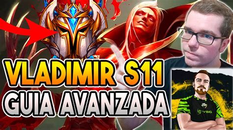 🤓 Vladimir Guia Avanzada S11 Ft Nickdaboom 🤓 Objetos Runas Combos