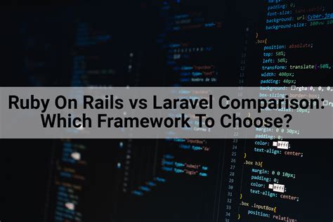 ruby on rails vs laravel comparison which framework to choose