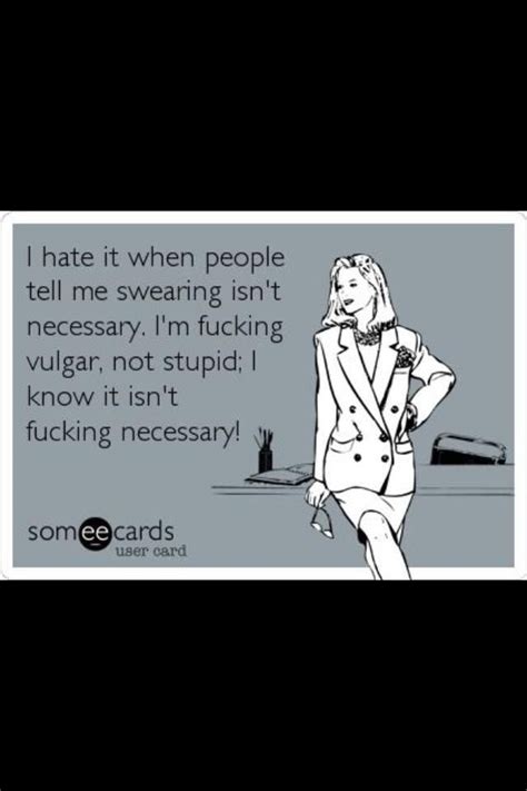 Swearing Isnt Necessary Great Quotes Funny Quotes Text For Her