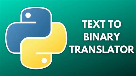 how to make a text to binary translator python youtube