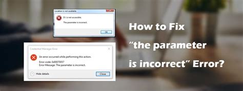[fixed] the parameter is incorrect error in windows 11 10