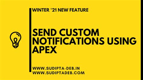 send custom notifications using apex technical potpourri