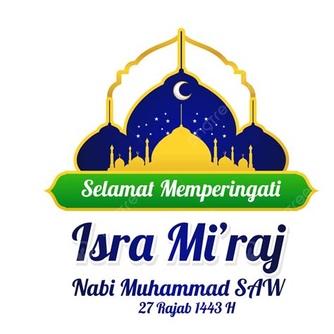 Selamat Memperingati Isra Miraj Isra Miraj Ucapan Isra Hot Sex Picture
