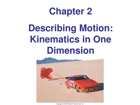 Ppt Chapter 2 Describing Motion Kinematics In One Dimension