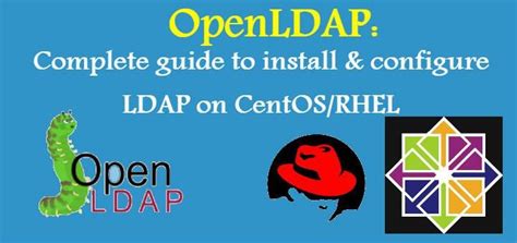 openldap complete guide to install and configure ldap on centos rhel