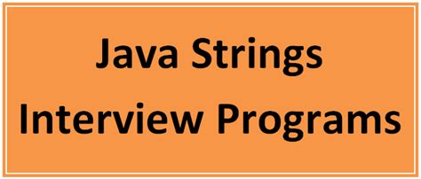 25 frequently asked java string interview programs