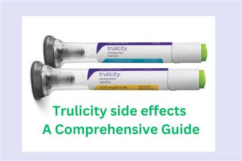 Trulicity Side Effects A Comprehensive Guide Mhnrc