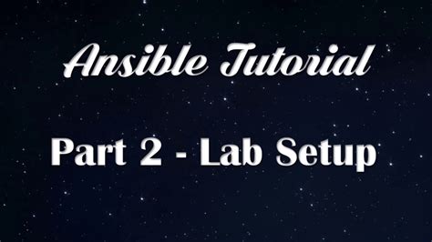 python ansible ansible made easy 2 lab setup youtube