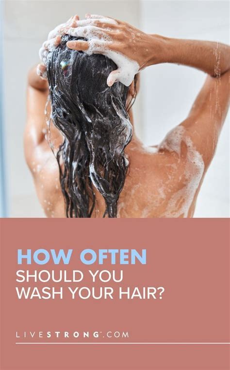 How Often Should You Wash Your Hair Artofit