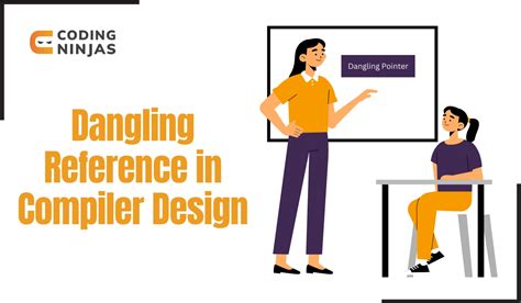 dangling reference in compiler design coding ninjas