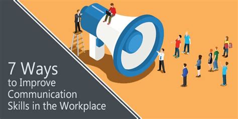 7 Ways To Improve Communication Skills In The Workplace – Recruitgyan