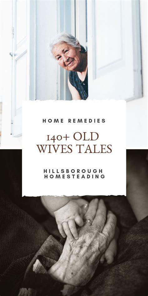 140 Old Wives Tales From Around The World Wives Tales Remedies