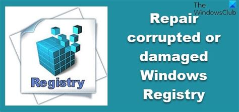 how to repair or fix corrupt registry in windows 11 10