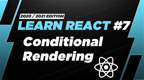 learn react 7 conditional rendering andand and ternary youtube