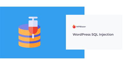 wordpress sql injection attack complete protection guide [2022]