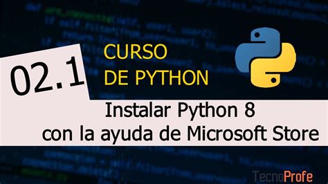 curso de python instalar python 3 8 con la ayuda de