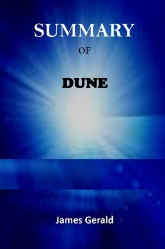 Summary Of Dune By Frank Herbert By James Gerald Goodreads