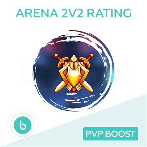 Arena 2v2 Rating Boost Carry Service Wow Retail