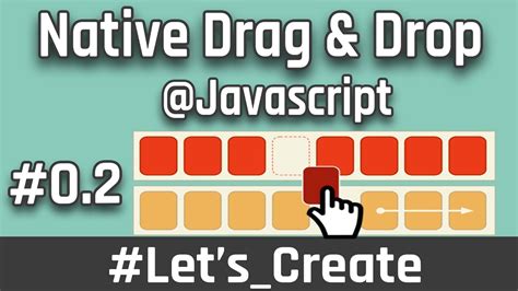 drag and drop using native javascript 02 youtube