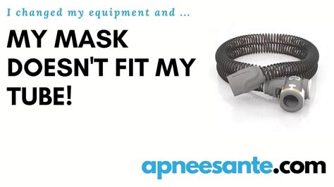 my mask doesn t fit my tube youtube
