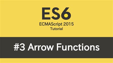 es6 tutorial 3 arrow functions and lexical this youtube
