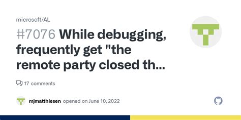 while debugging frequently get the remote party closed the websocket