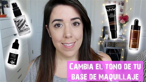 Cambia El Tono De Tu Base De Maquillaje Como Aclarar Y Oscurecer Tu