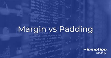 margin vs padding inmotion hosting support center