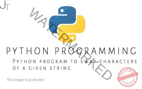 python program to swap characters of a given string just tech review