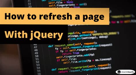 how to refresh a page with jquery stackhowto