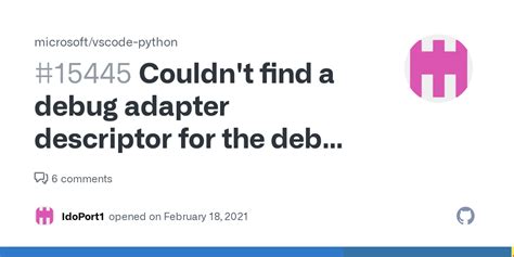 couldn t find a debug adapter descriptor for the debug type python