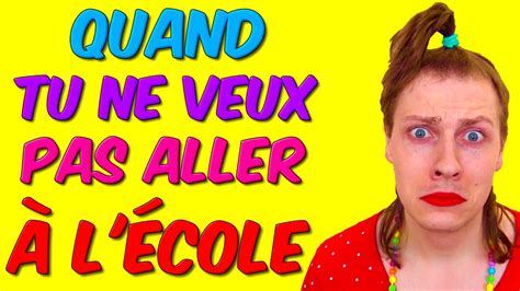 Quand Tu Ne Veux Pas Aller A Lecole Nadege Candle Youtube