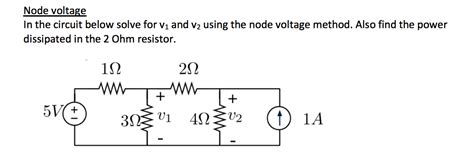 solved node voltage in the circuit below solve for v1 and