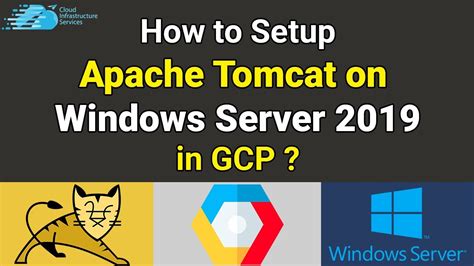 How To Setup Apache Tomcat On Windows Server 2019 In Gcp Youtube