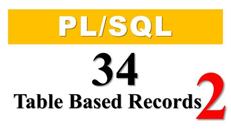 pl sql tutorial 34 table based record in oracle database part 2 in the