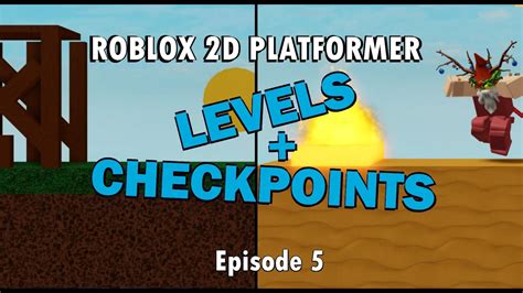 adding levels checkpoint stages ep 5 let s make a 2d roblox
