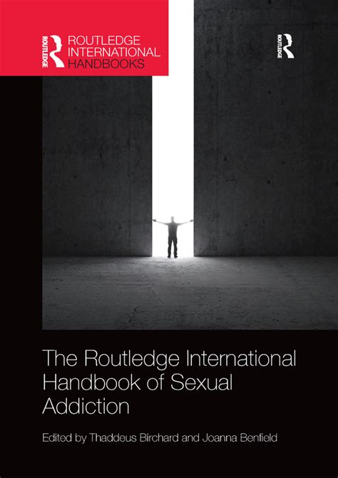 The Routledge International Handbook Of Sexual Addiction Taylor